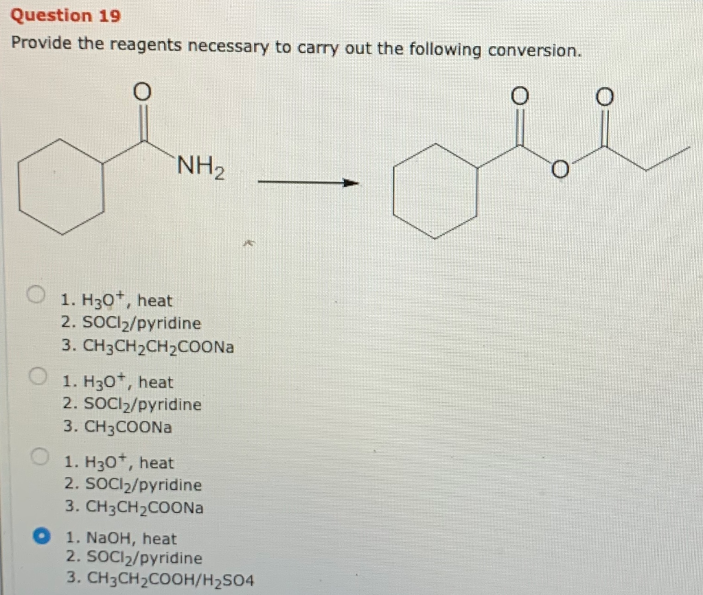Solved Question 19 Provide the reagents necessary to carry | Chegg.com