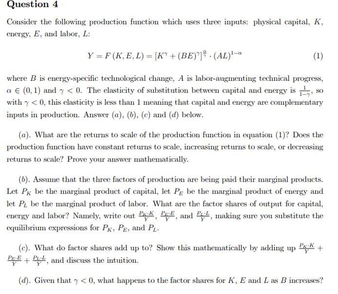 Question 4 Consider the following production function | Chegg.com