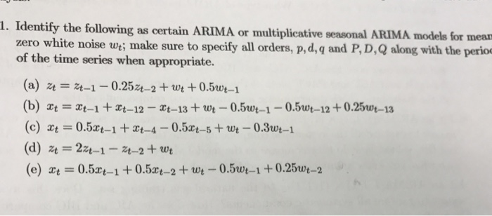 Solved Identify the following as certain ARIMA or | Chegg.com