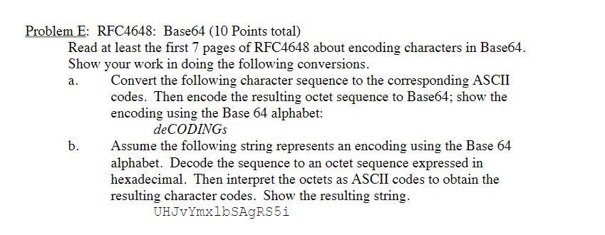 Solved Problem E: RFC4648: Base64 (10 Points total) Read at | Chegg.com