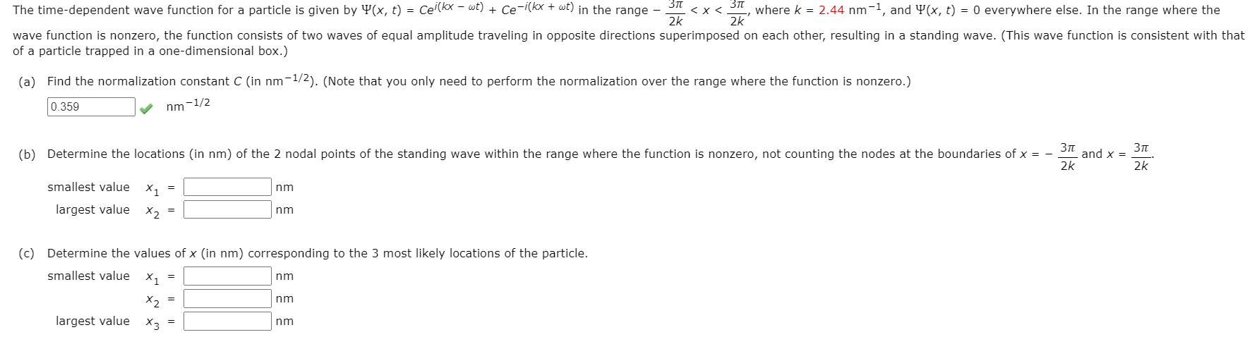 Solved The time-dependent wave function for a particle is | Chegg.com