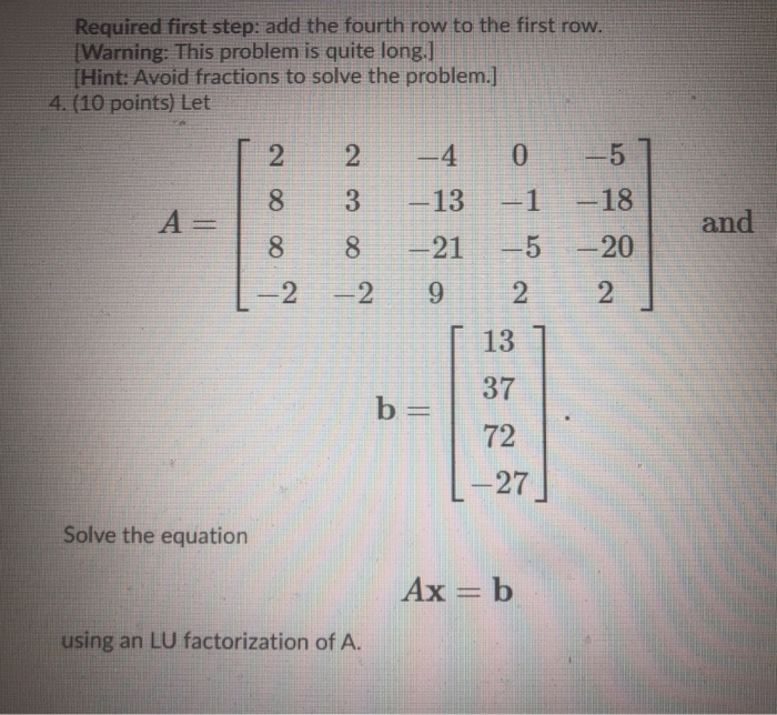 Solved Required first step: add the fourth row to the first | Chegg.com