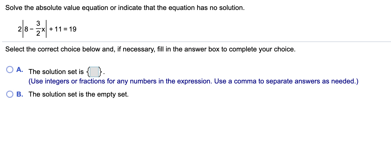 Solved Solve the absolute value equation or indicate that | Chegg.com