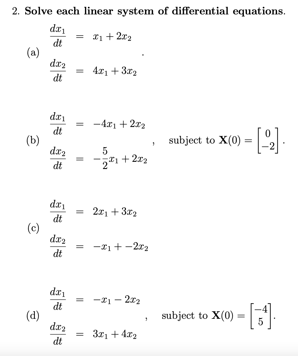 Solved 2. Solve each linear system of differential | Chegg.com
