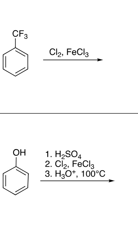 Solved CF3 Cl2, FeCl3 OH . H2SO4 2. Cl2, FeCla 3. Нао", | Chegg.com