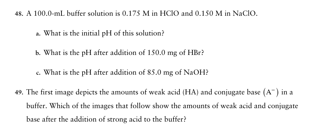 Solved 48. A 100.0−mL buffer solution is 0.175M in HClO and | Chegg.com