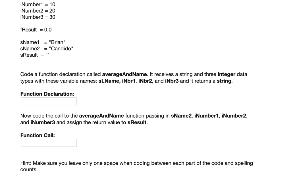 Solved iNumber1 10 iNumber2 20 iNumber3 30 fResult -0.0 | Chegg.com