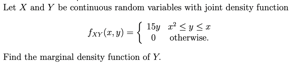 Solved Let X and Y be continuous random variables with joint | Chegg.com