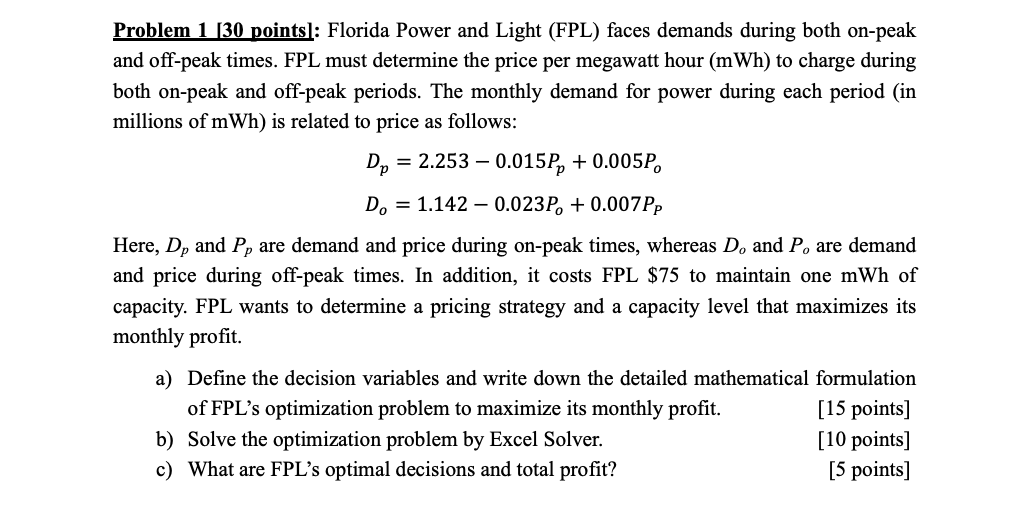 Solved Problem 1 [30 points]: Florida Power and Light (FPL) | Chegg.com