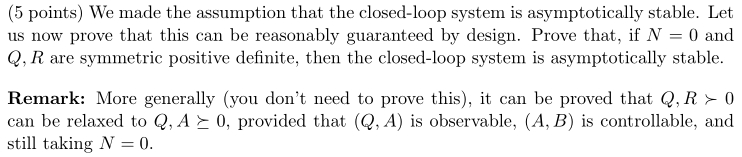 Problem 4 (30 points). Closed-loop LQR solution and | Chegg.com