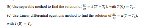 Solved (b) Use separable method to find the solution of | Chegg.com