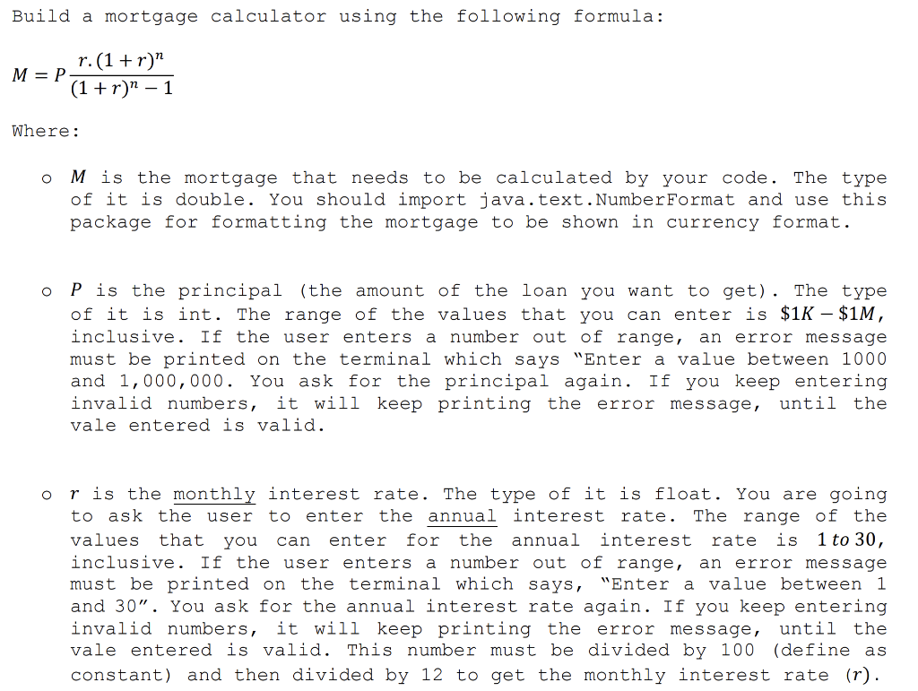 Solved Build a mortgage calculator using the following | Chegg.com