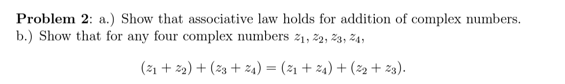 Solved Problem 2: a.) Show that associative law holds for | Chegg.com