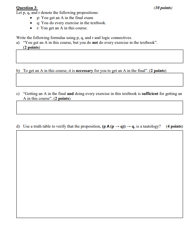Solved Question 3: (10 points) - p: You get an A in the | Chegg.com
