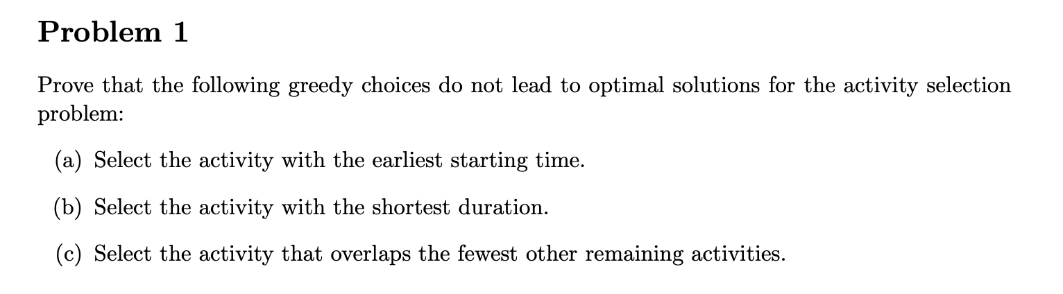 Solved Prove that the following greedy choices do not lead | Chegg.com