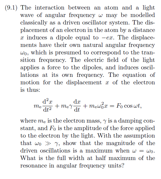 Solved 9.1) The interaction between an atom and a light wave | Chegg.com