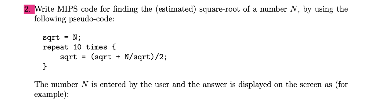 Solved 2. Write MIPS code for finding the (estimated) | Chegg.com