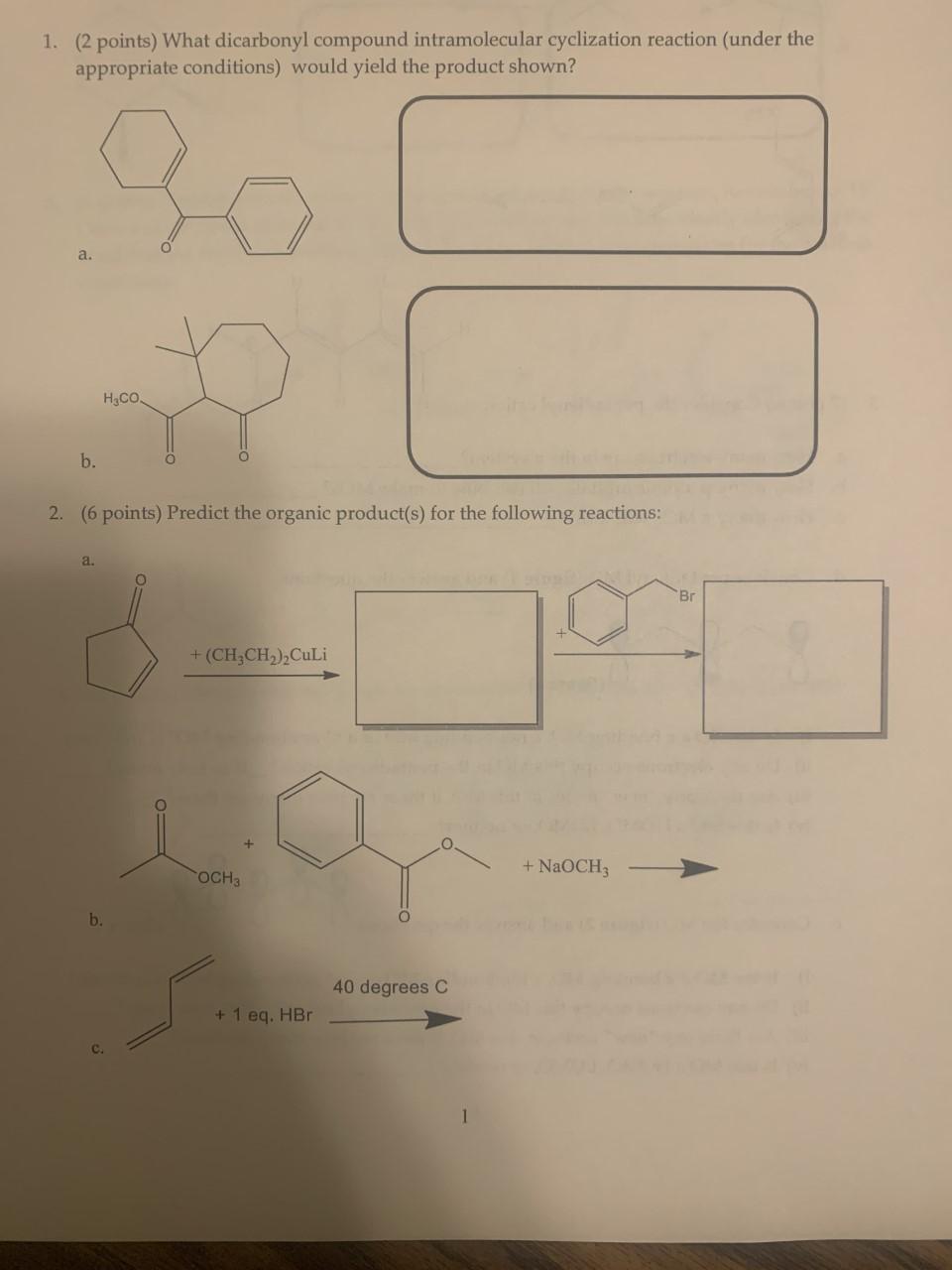 Solved 1. (2 points) What dicarbonyl compound intramolecular | Chegg.com