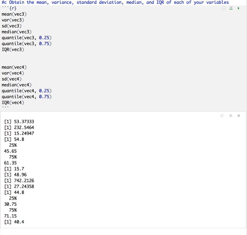 Solved ***RSTUDIO*** I am looking for help in writing the | Chegg.com