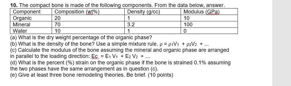 Solved 10. The compact bone is made of the following | Chegg.com