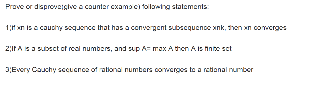 Solved Prove or disprove(give a counter example) following | Chegg.com