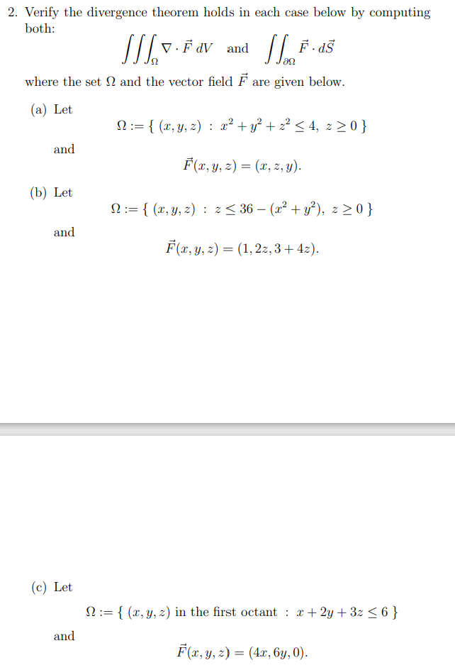 Solved 2. Verify the divergence theorem holds in each case | Chegg.com