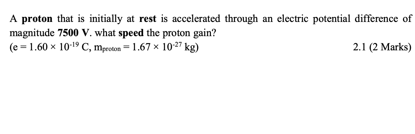 Solved A Proton That Is Initially At Rest Is Accelerated