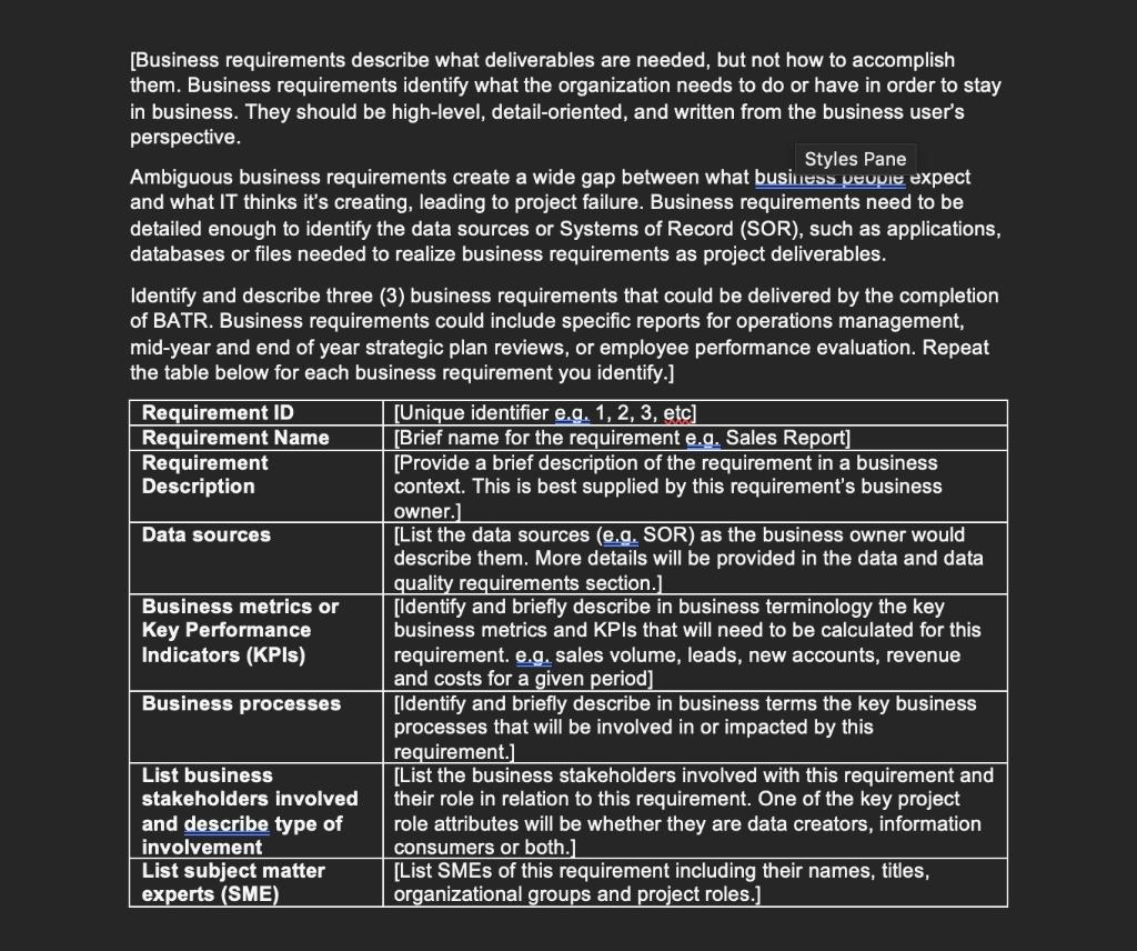 Solved [Business requirements describe what deliverables are | Chegg.com