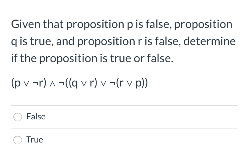 Solved Given that proposition pis false, proposition qis | Chegg.com