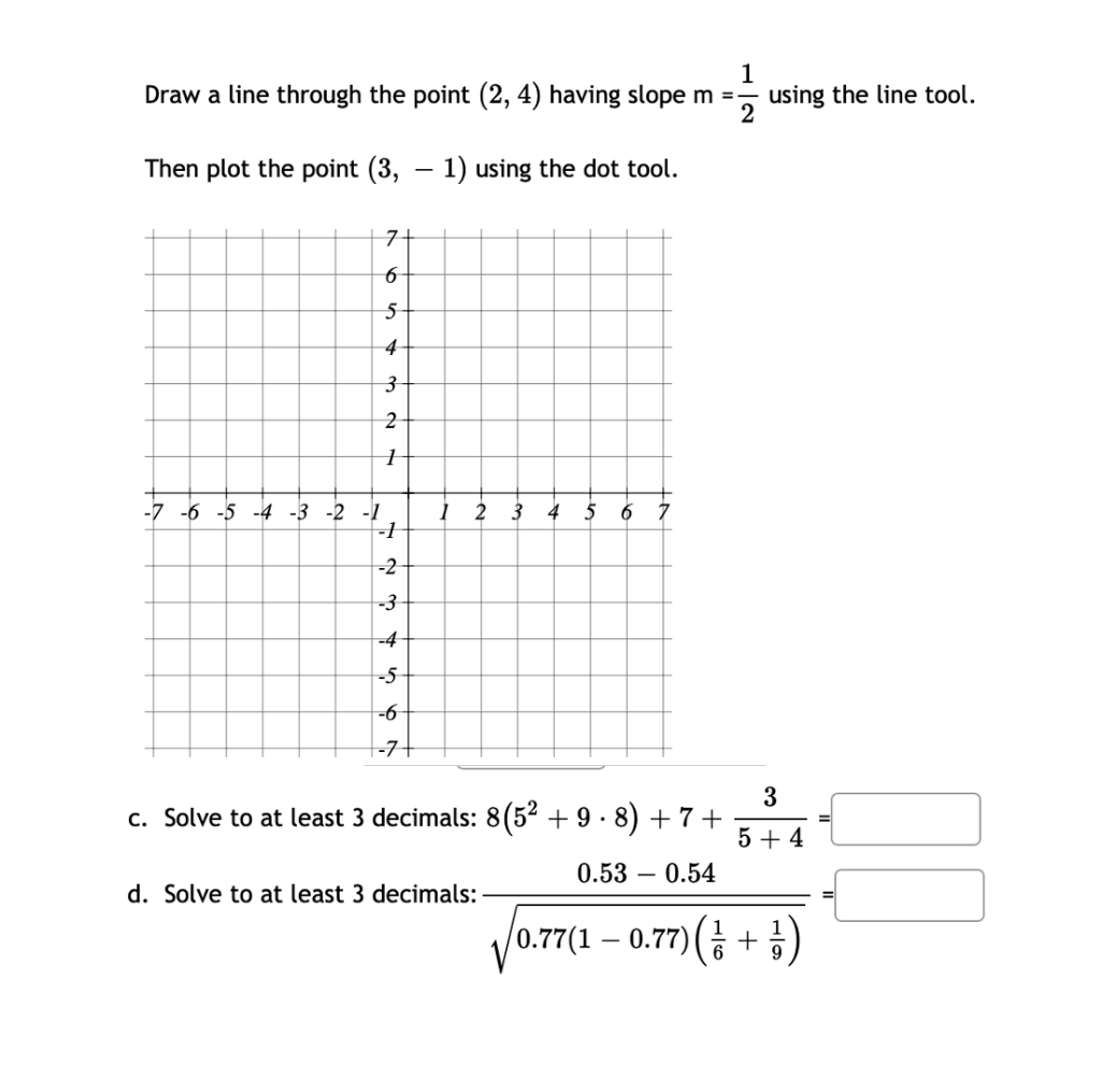 Solved Draw a line through the point (2,4) having slope m=21 | Chegg.com