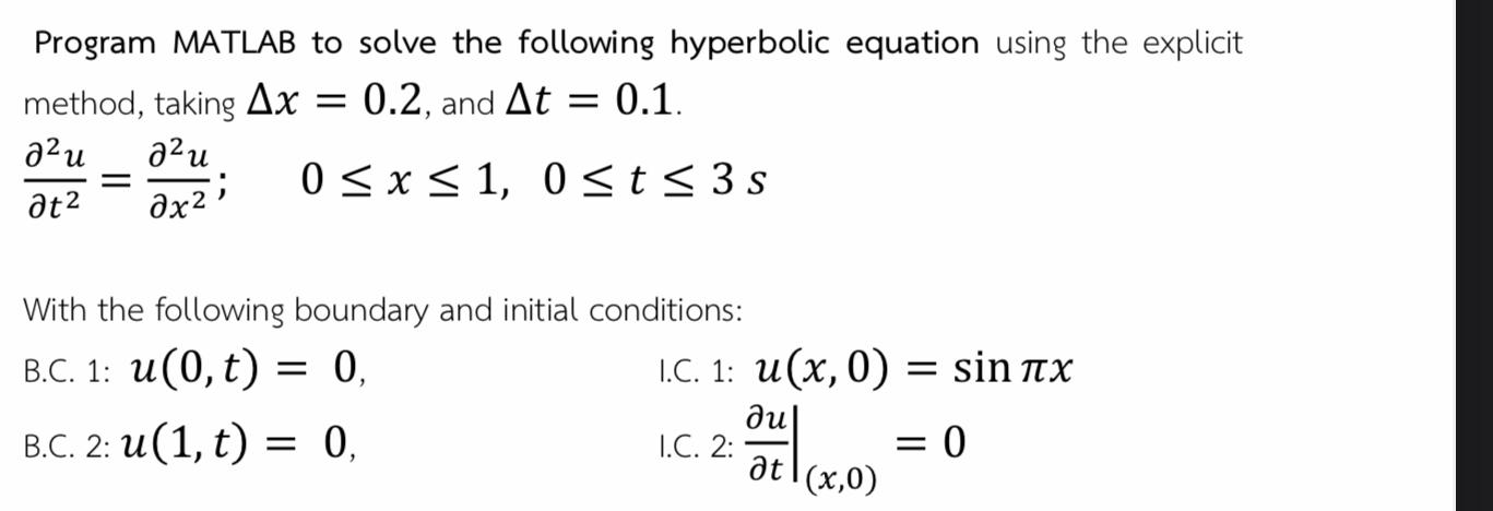 Solved = Program MATLAB to solve the following hyperbolic | Chegg.com