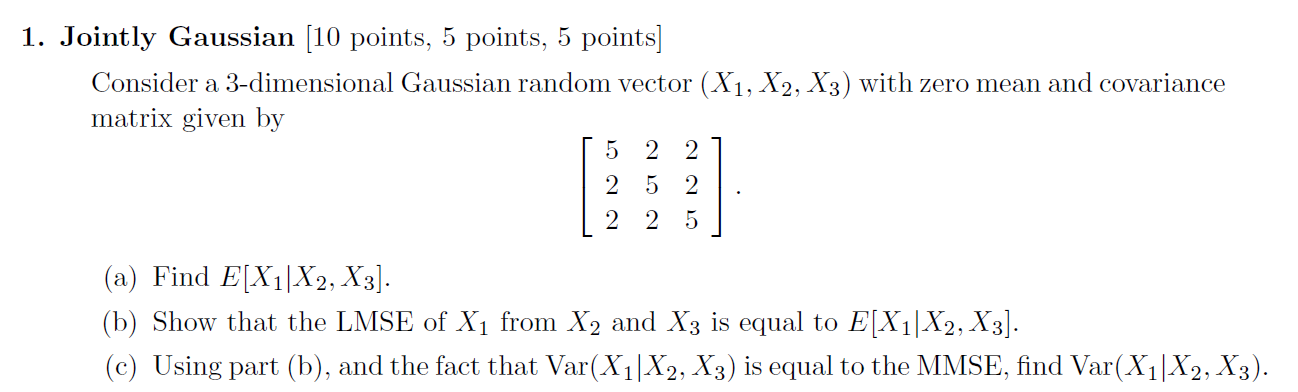 Solved 1. Jointly Gaussian (10 points, 5 points, 5 points] | Chegg.com