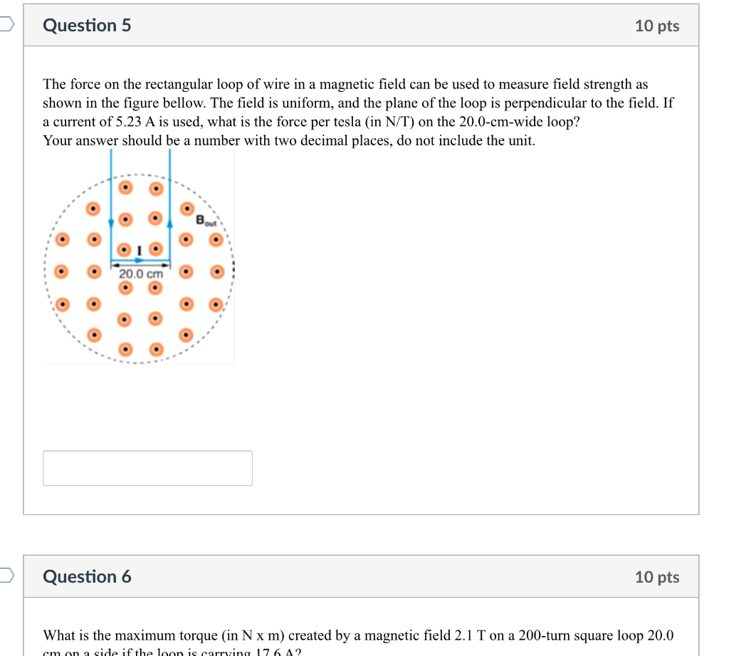 Solved Question 5 10 pts The force on the rectangular loop | Chegg.com