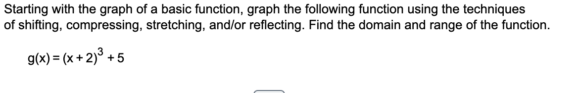 Solved Starting with the graph of a basic function, graph | Chegg.com