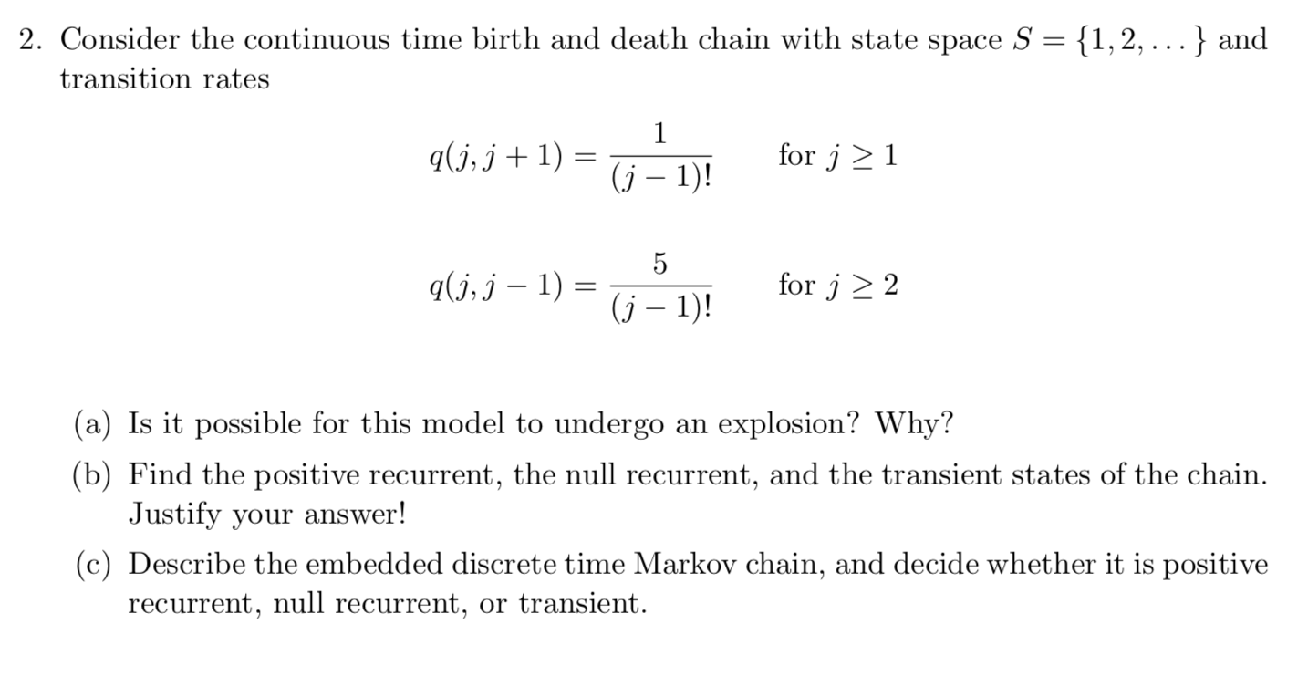 2. Consider the continuous time birth and death chain | Chegg.com
