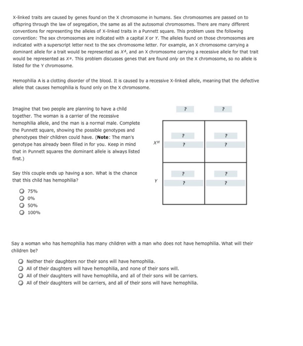 Solved X-linked traits are caused by genes found on the X | Chegg.com