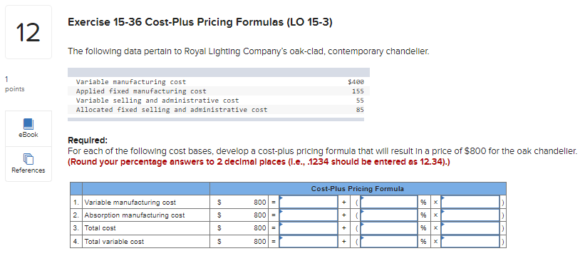 Solved Exercise 15-36 Cost-Plus Pricing Formulas (LO 15-3) | Chegg.com