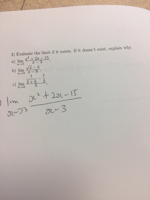 Evaluate the limit if it exists. If it doesn't exist, | Chegg.com