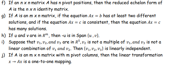 Solved f) If an nx n matrix A has n pivot positions, then | Chegg.com