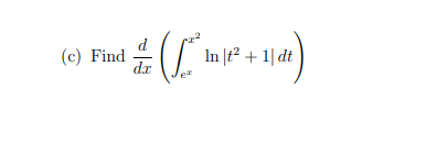 Solved dxd(∫exx2ln∣∣t2+1∣∣dt) | Chegg.com