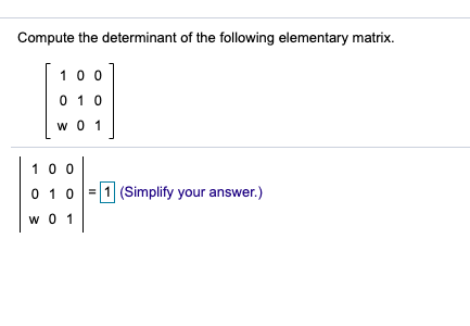 Solved Compute the determinant of the following elementary | Chegg.com