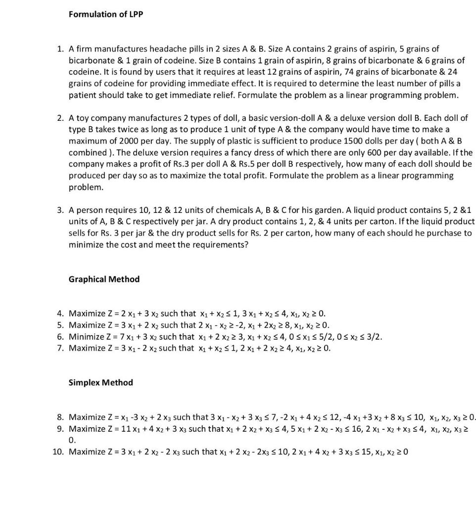 Solved Formulation of LPP 1. A firm manufactures headache | Chegg.com