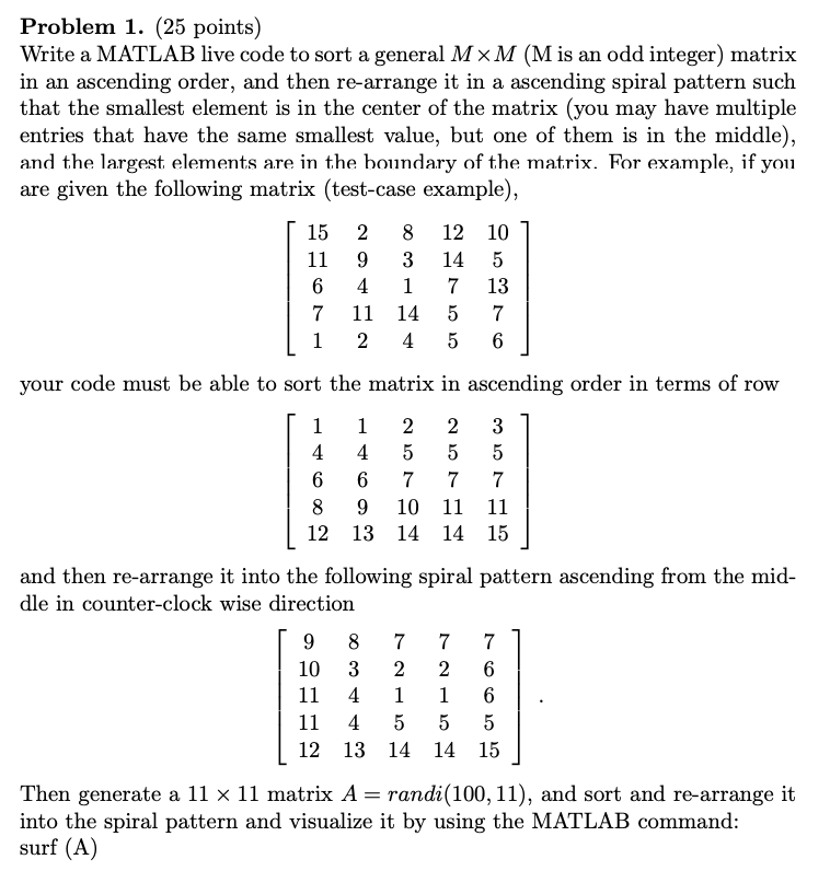 Solved Problem 1. (25 points) Write a MATLAB live code to | Chegg.com