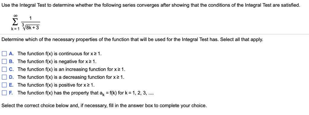Solved Use the Integral Test to determine whether the | Chegg.com