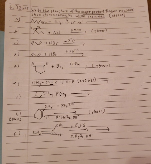 Solved 32 pt swrite the structure of the mejor produst | Chegg.com