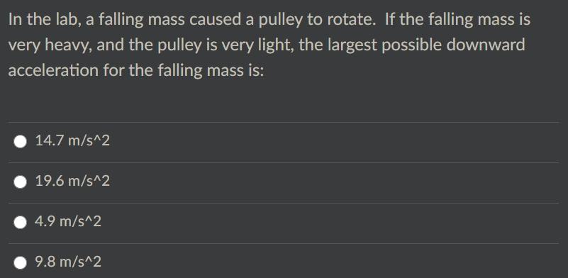 Solved In the lab, a falling mass caused a pulley to rotate. | Chegg.com
