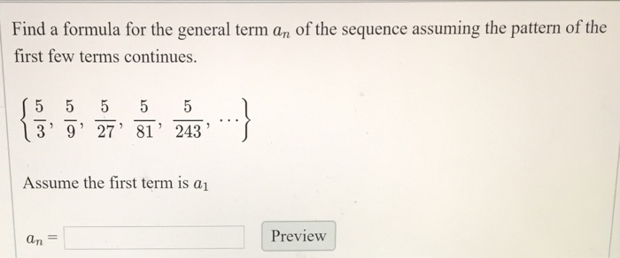 Solved Find a formula for the general term an of the | Chegg.com