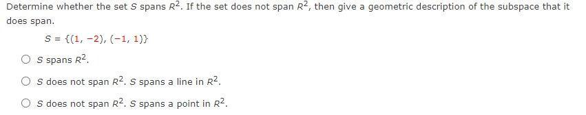 Solved Determine whether the set s spans R2. If the set does | Chegg.com