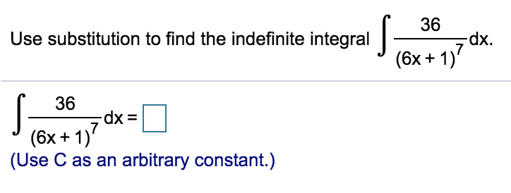 Solved 36 Use substitution to find the indefinite integral 7 | Chegg.com