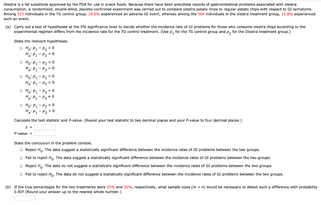 Solved Olestra is a fat substitute approved by the FDA for | Chegg.com